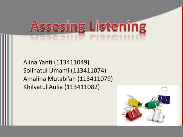 Assesing listening - language learning evaluation | PPT