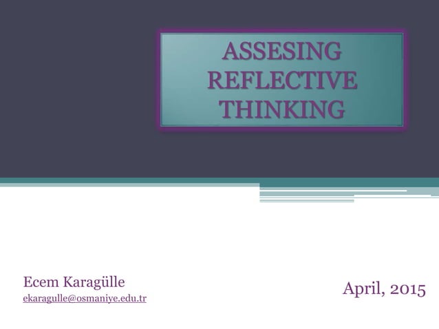 Assessing reflective thinking | PPT