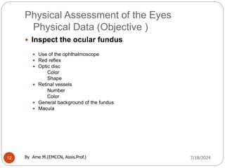 Physical Assessment of the Head, Eyes, Ears, Nose, and Throat | PPT