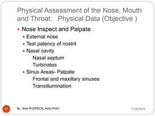 Physical Assessment of the Head, Eyes, Ears, Nose, and Throat | PPT