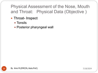 Physical Assessment of the Head, Eyes, Ears, Nose, and Throat | PPT