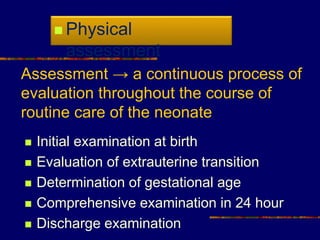 Assesment of the newborn baby kuliah | PPTX
