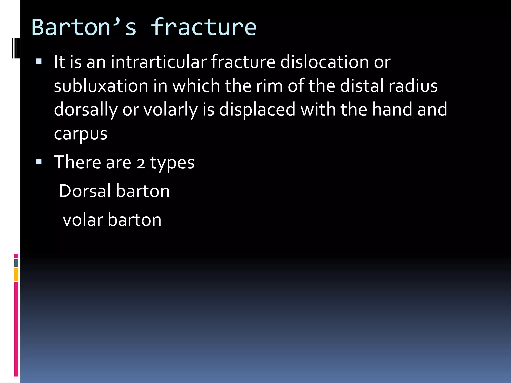 Assessent and radiology of distal end radius fracture | PPTX