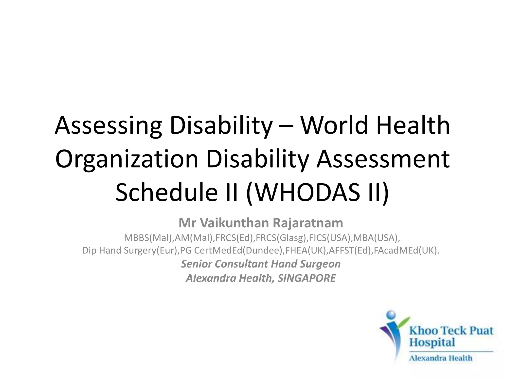 Assessing disability – world health organization disability assessment ...