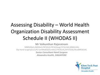 Assessing disability – world health organization disability assessment ...