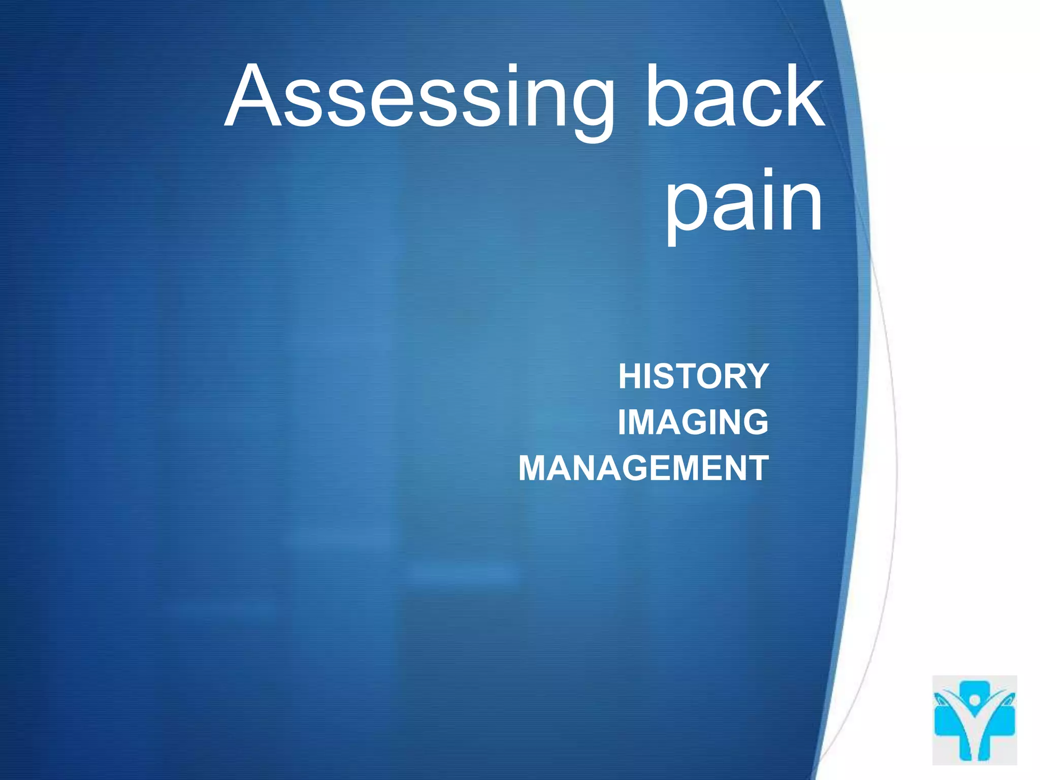 Assessing back pain in rheumatology | PPTX