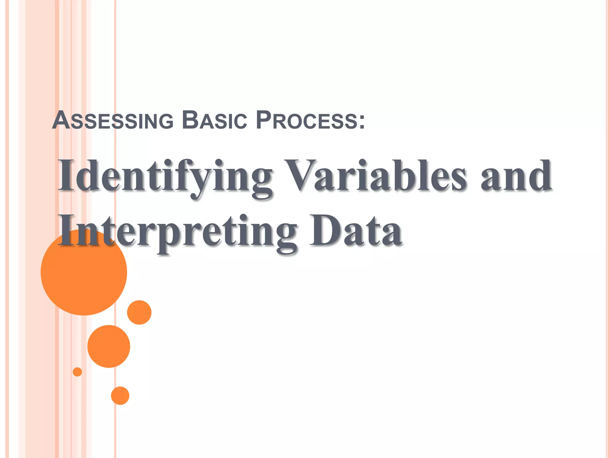 Assessing basic process identfying controlling variables | PPT
