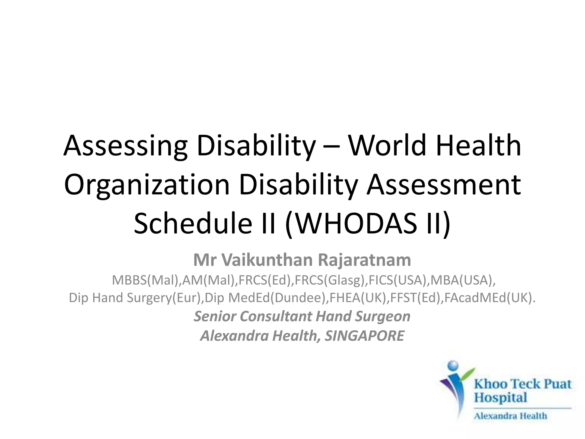 Assessing disability – world health organization disability assessment ...