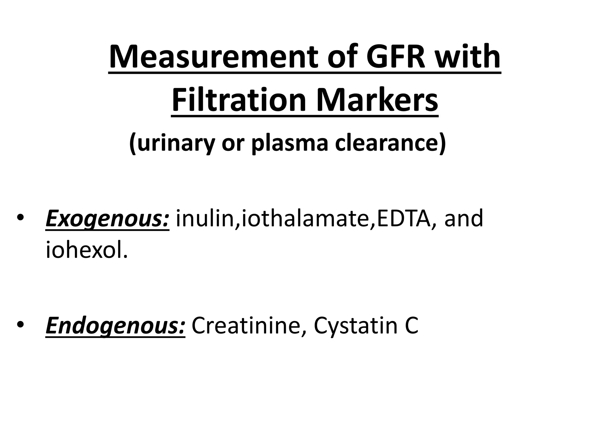 Assessing kidney function — measured | PPTX