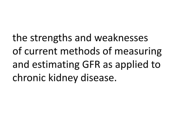 Assessing kidney function — measured | PPT