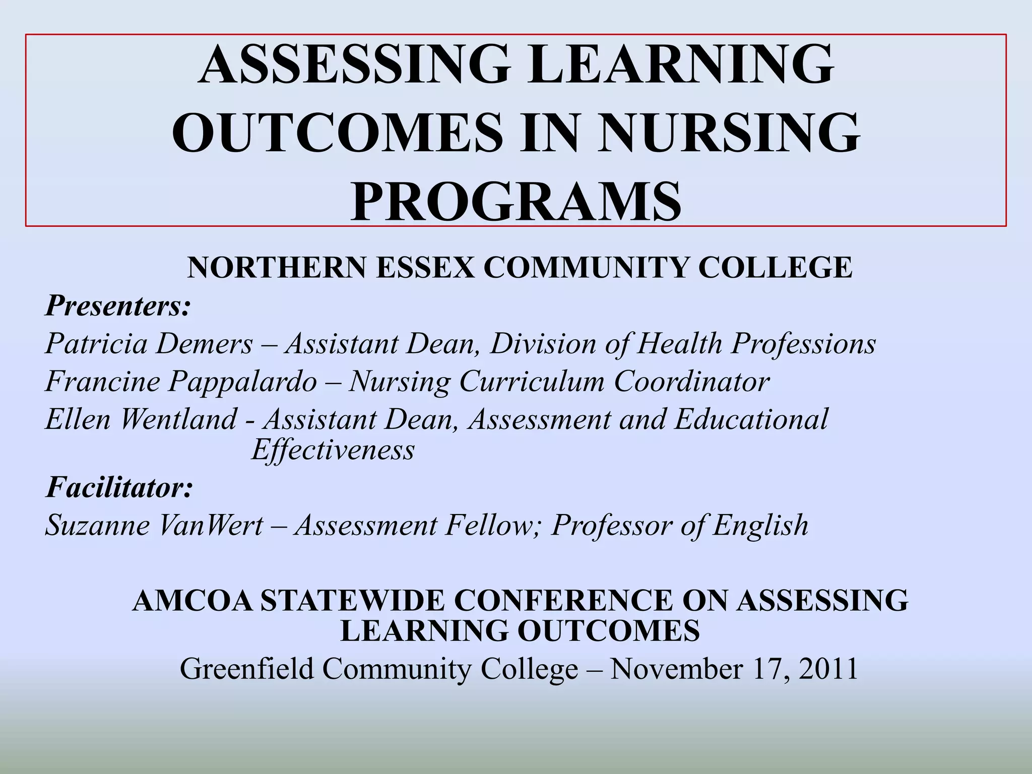 Assessing+learning+outcomes+in+nursing+programs+c427 a | PPTX