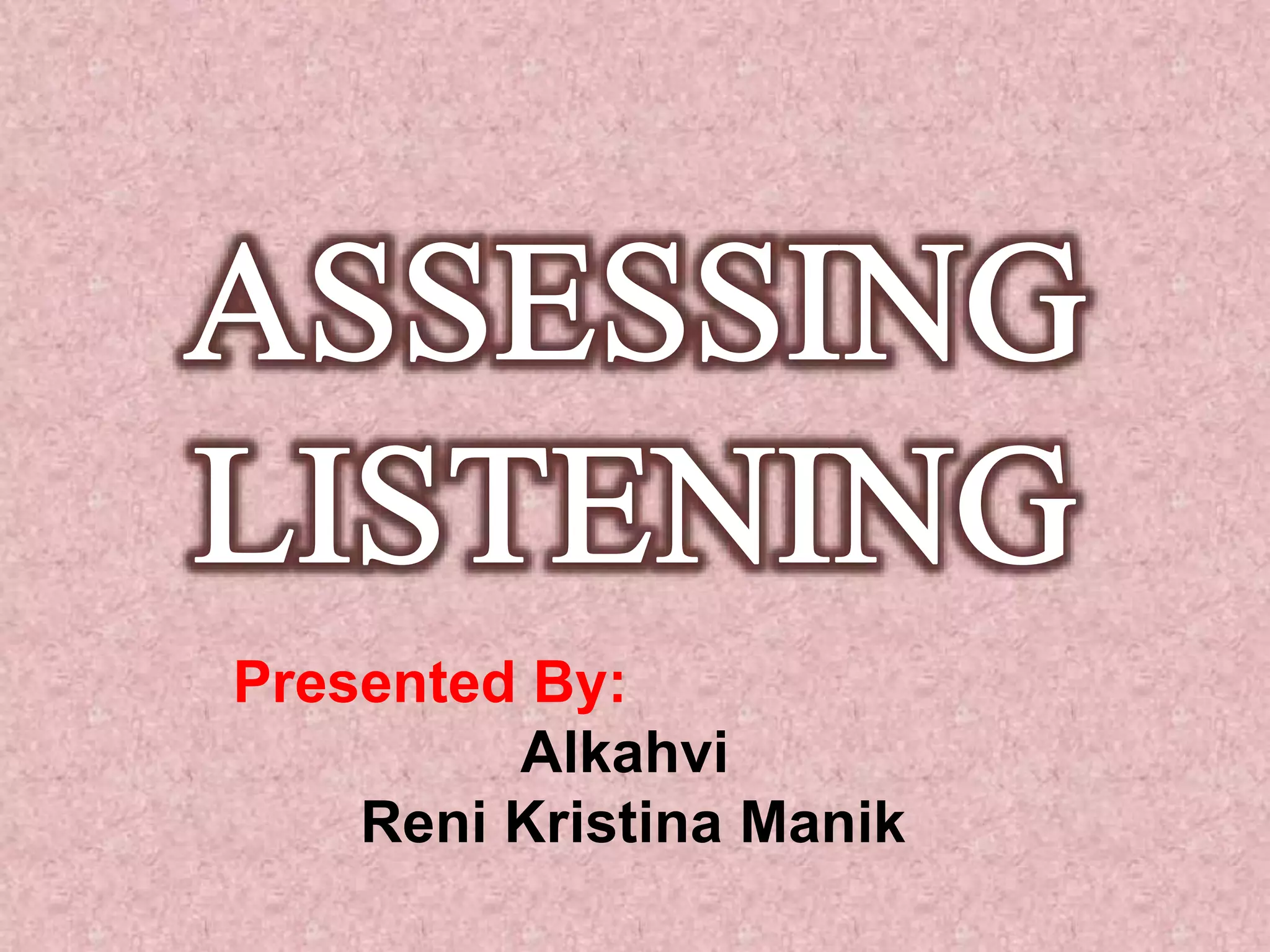 Assessing Listening | PPTX