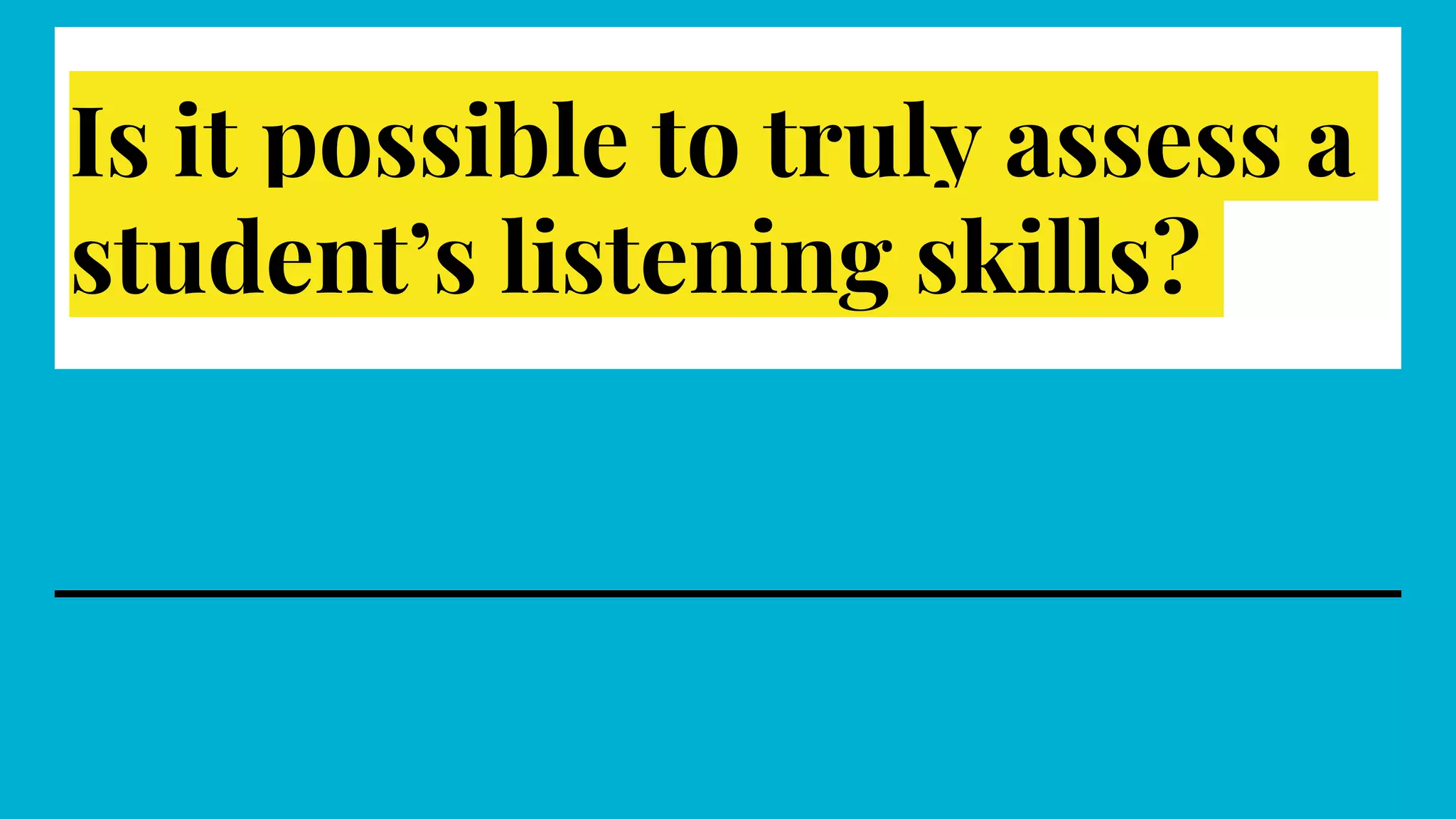 Assessing listening | PPTX