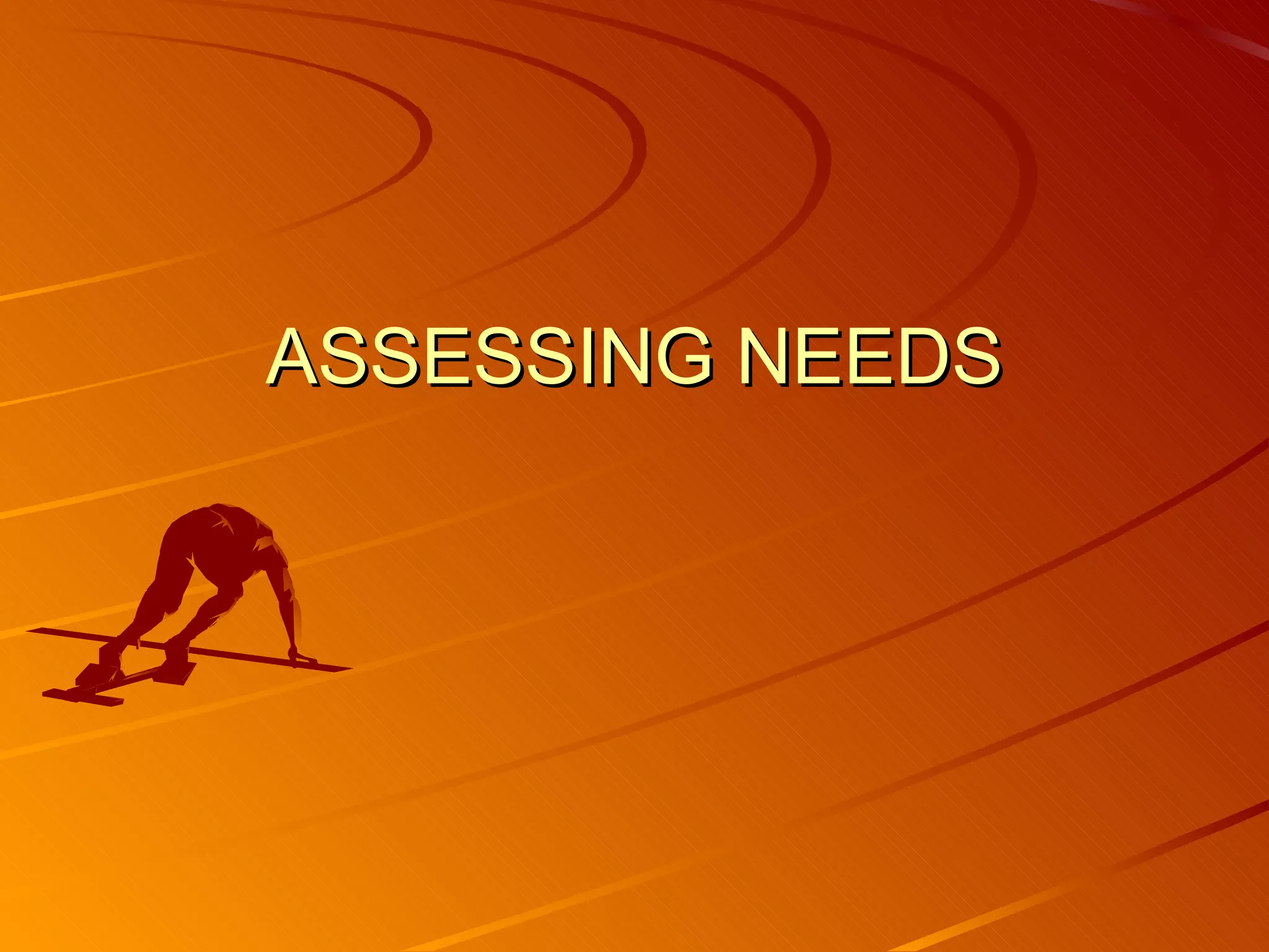 Assessing Needs | PPT