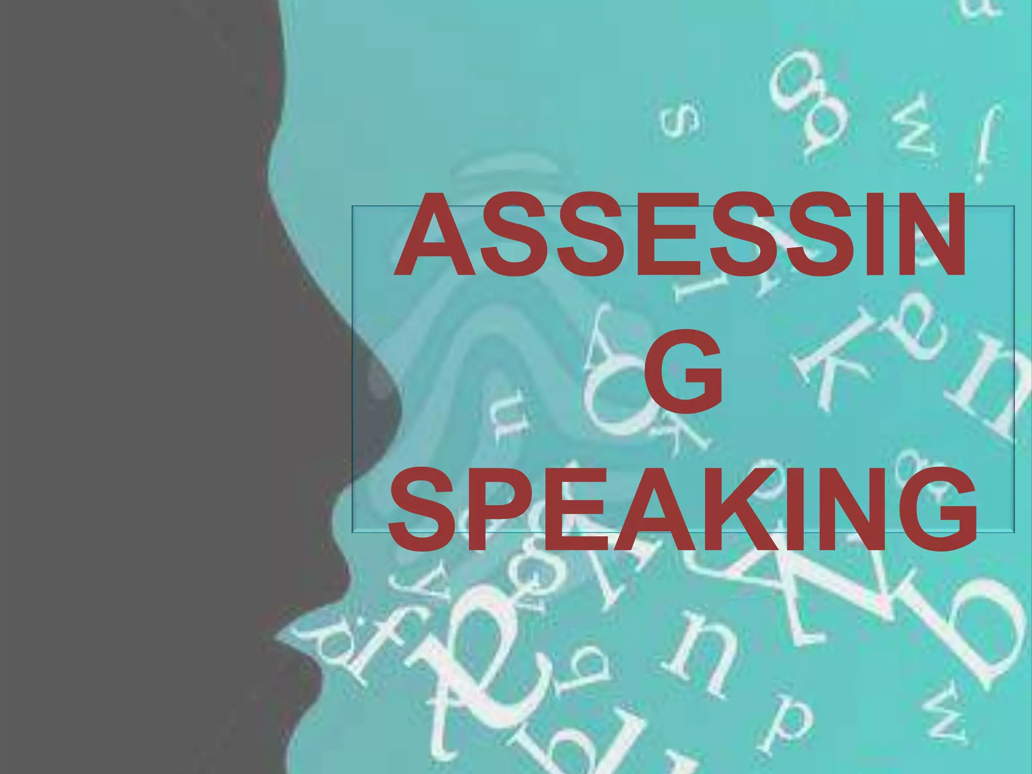 Assessing speaking | PPTX
