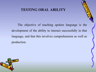 Speaking Assessment_Language Assessment - By Sheila Chei | PPTX