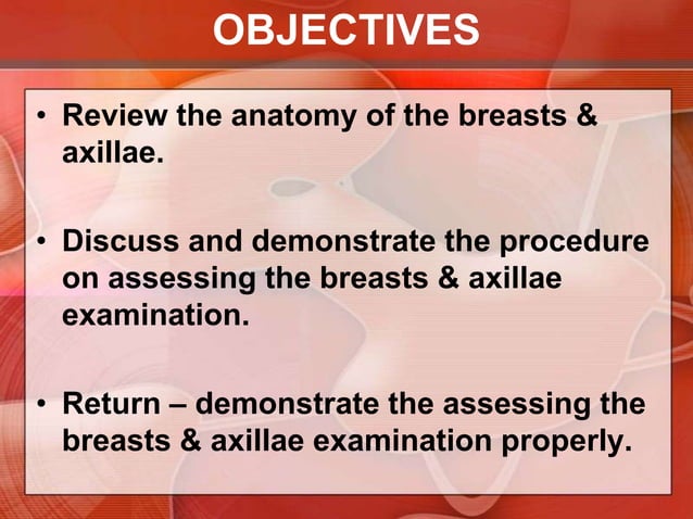 Assessing the breasts and axillae | PPTX