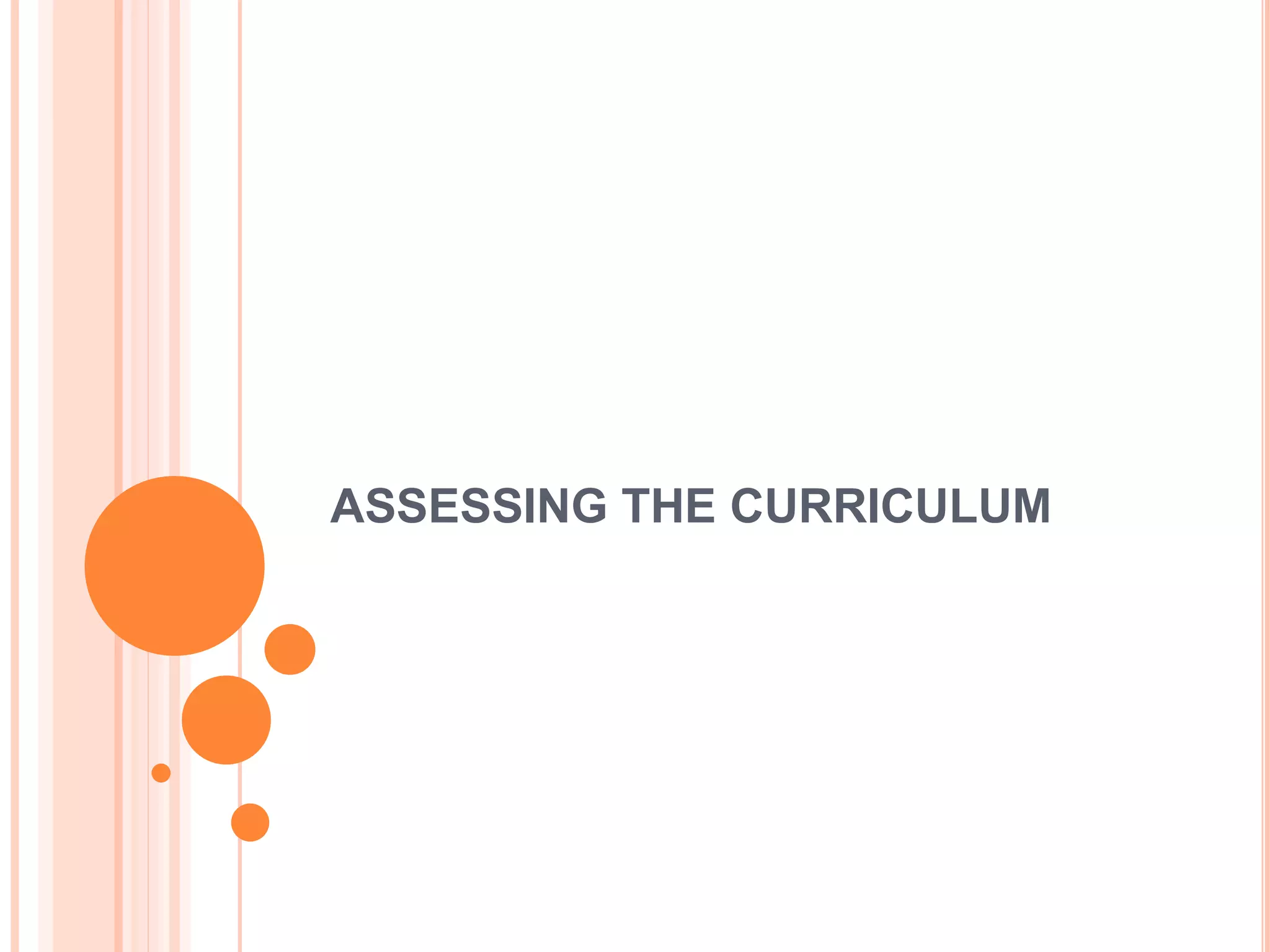 Assessing the curriculum | PPTX