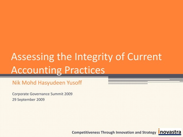 Assessing The Integrity Of Current Accounting Practices | PPT