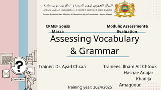 Assessing Vocabulary & Grammar Presentation | PPTX