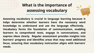 Assessing Vocabulary & Grammar Presentation | PPTX