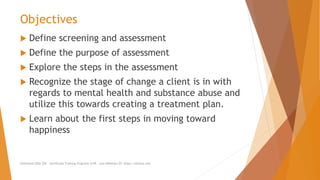 Assessment of Addiction and Mental Health Issues | PPT