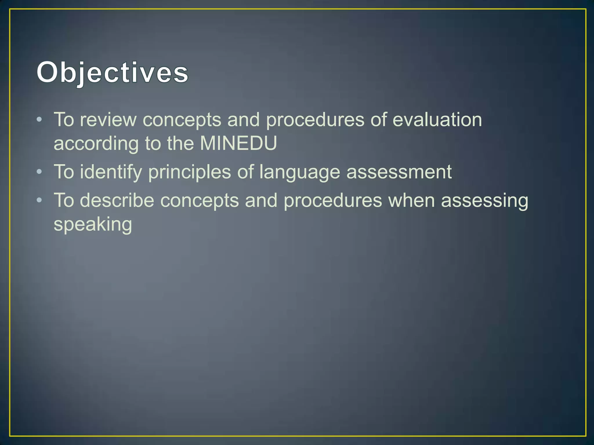 Assessment in language teaching | PPTX