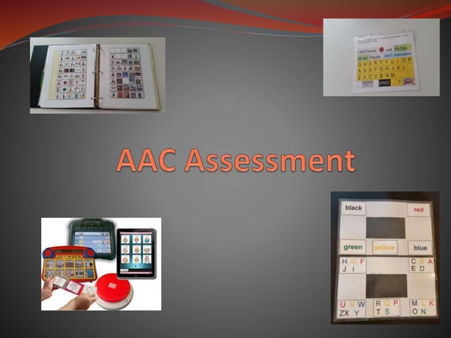 AAC Assessment | PPTX