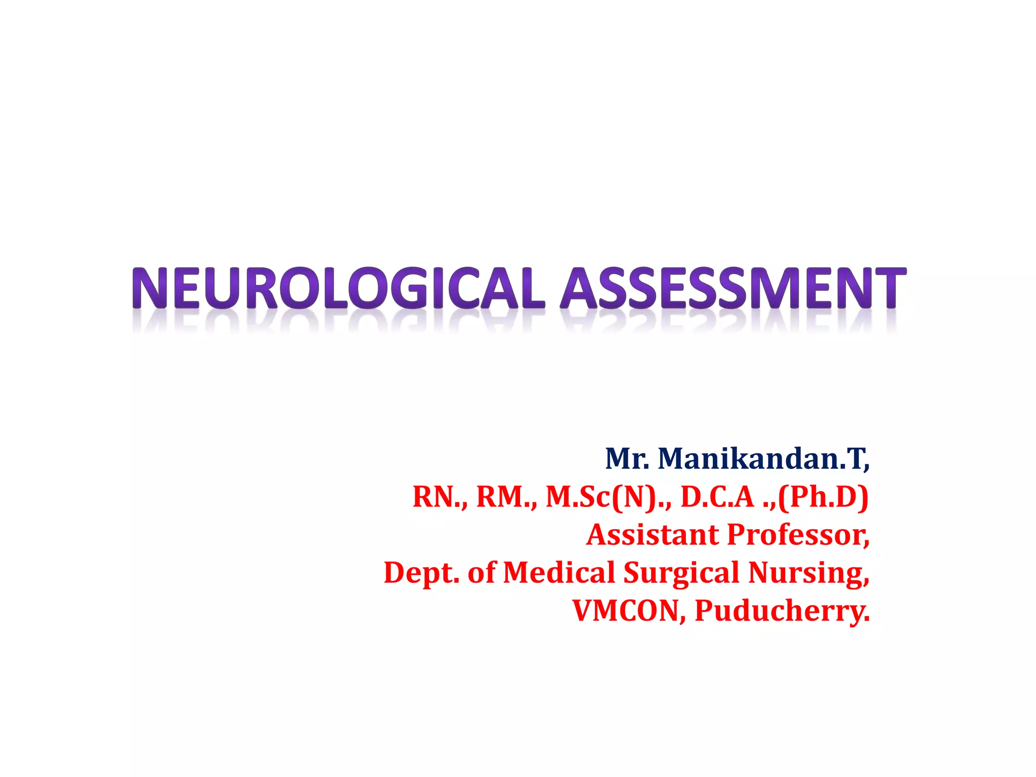 NEUROLOGICAL ASSESSMENT | PPTX