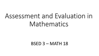 Assessment-and-Evaluation-in-Mathematics (1).pptx