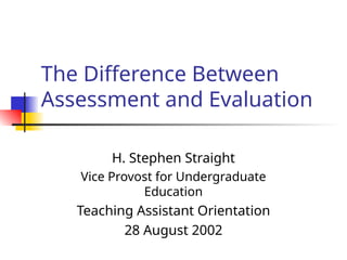 the difference between assessment and evaluation.ppt