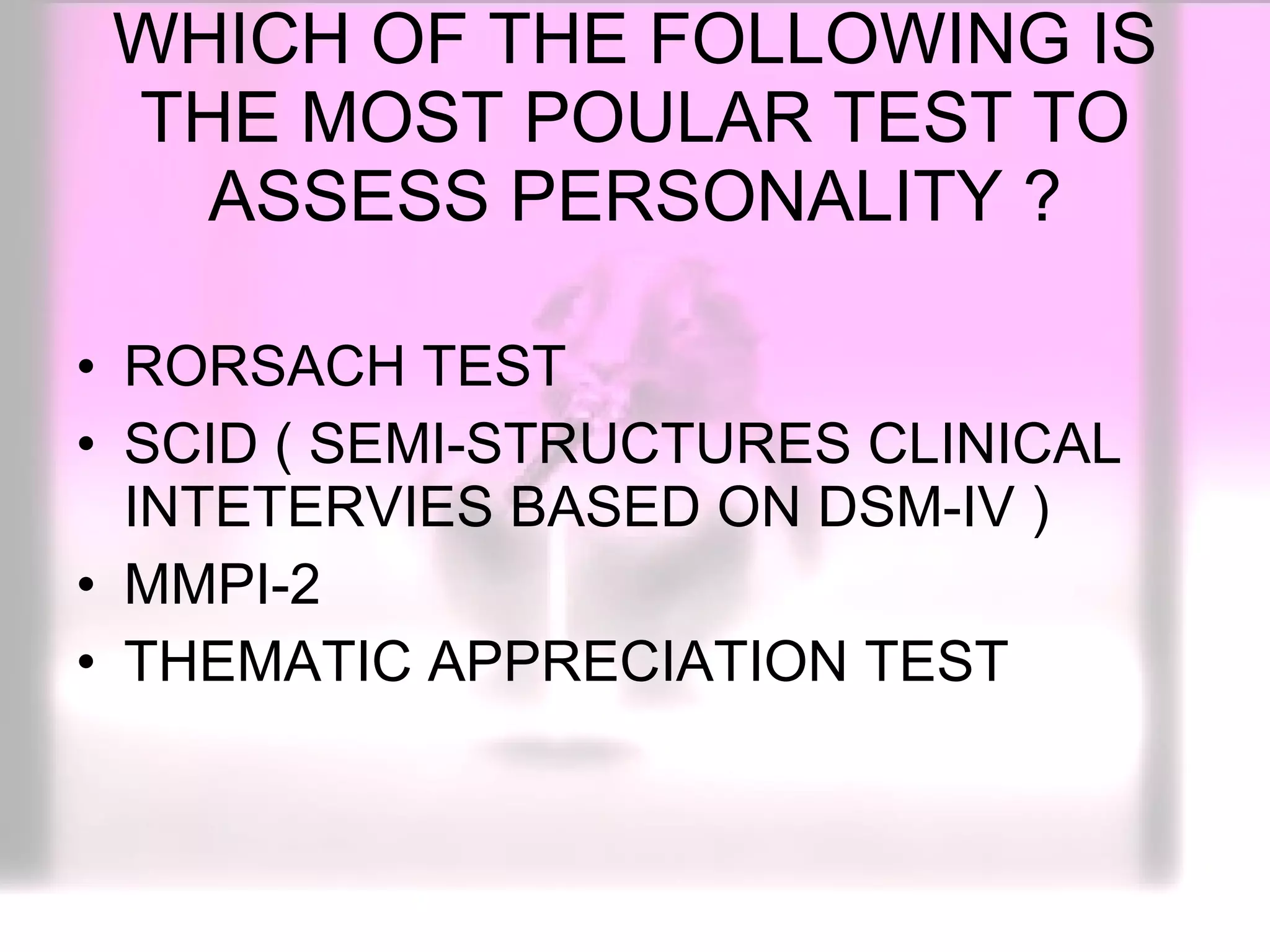 Assessment of personality and intelligence | PPT | Brain and Nervous ...