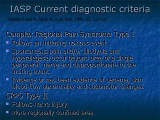 Assessment Of Complex Regional Pain Syndrome Dr Candy Mccabe | PPT