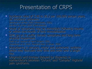 Assessment Of Complex Regional Pain Syndrome Dr Candy Mccabe | PPT