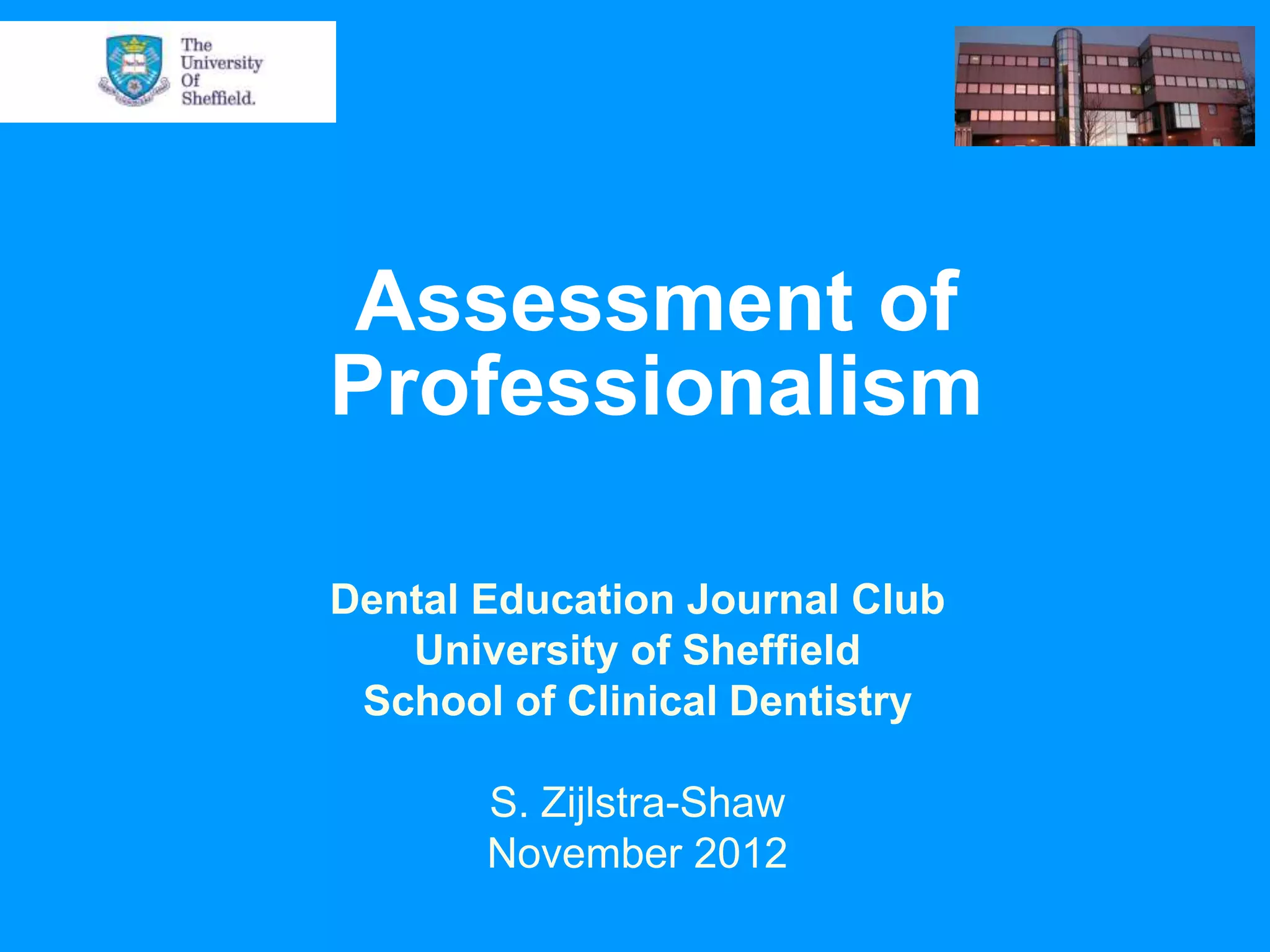 Assessment of Professionalism in Dental Education | PPTX