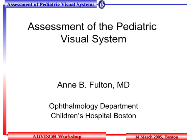Assessment of the Pediatric Visual System | PPT | Eye and Vision ...