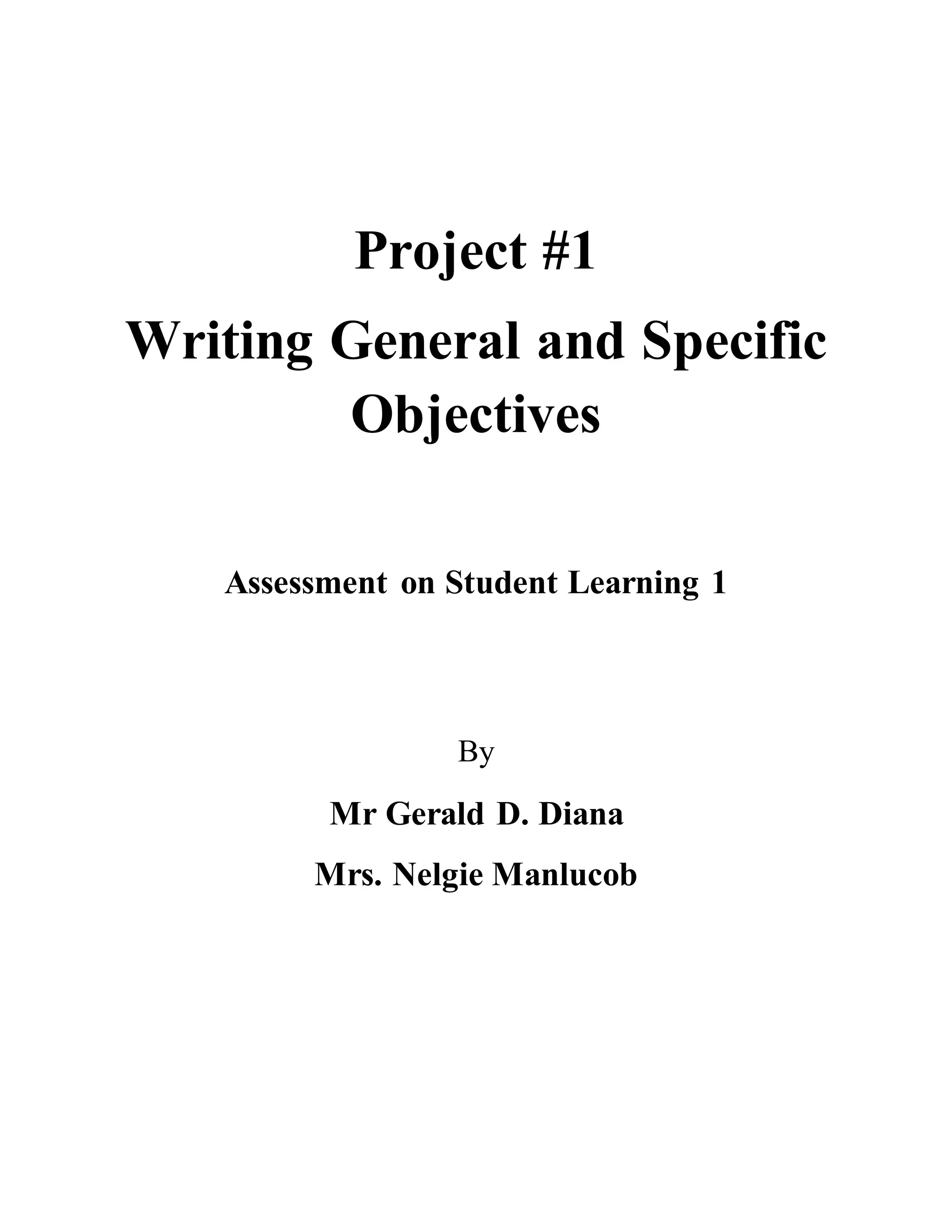Assessment 1 writing general and specific objectives | DOCX