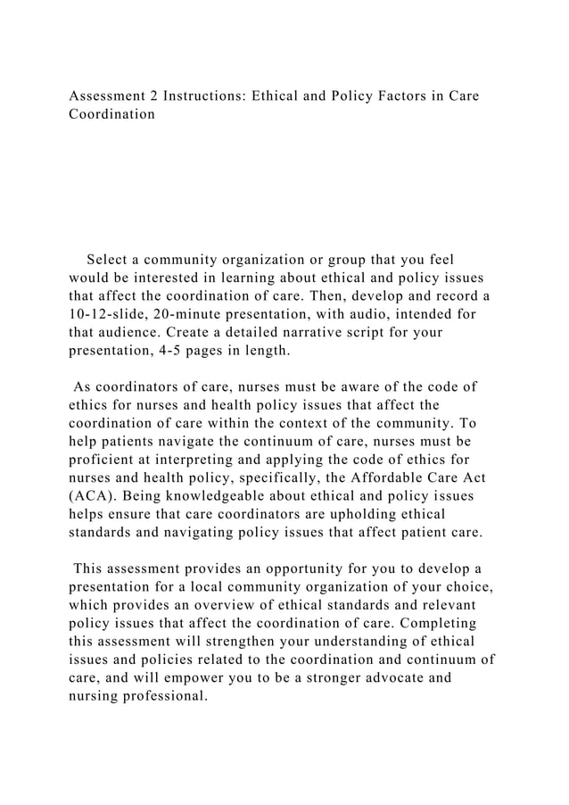 Assessment 2 Instructions Ethical and Policy Factors in Care Coordi.docx