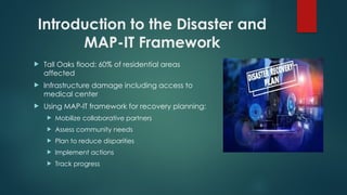 Assessment 3 Disaster Recovery Plan for Tall Oaks.pptx