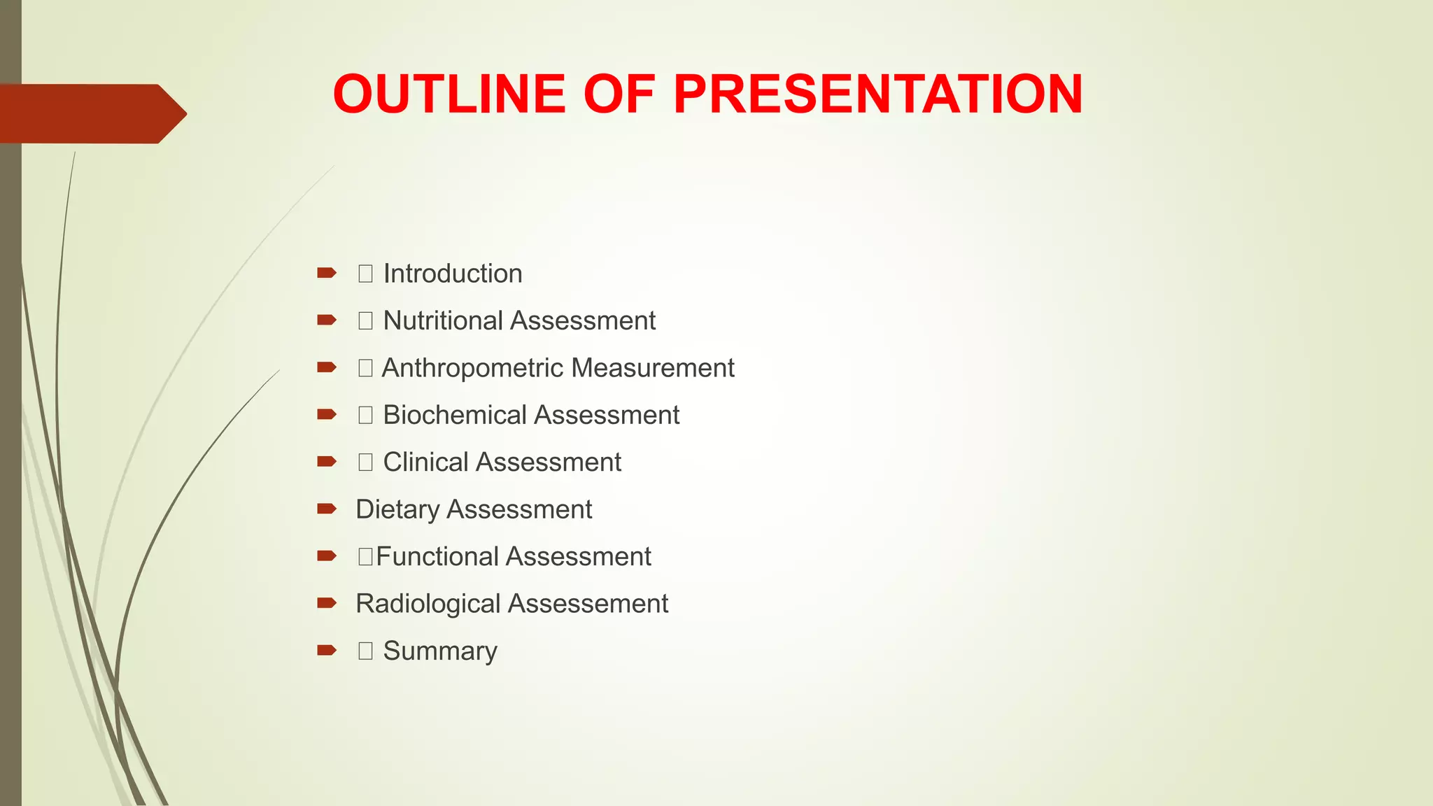 nutritional status assessment using Anthropometry, Biochemical ...