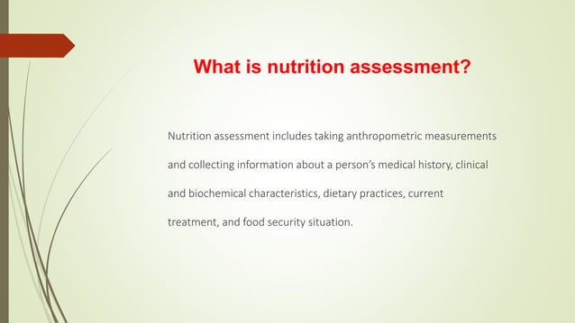 nutritional status assessment using Anthropometry, Biochemical ...