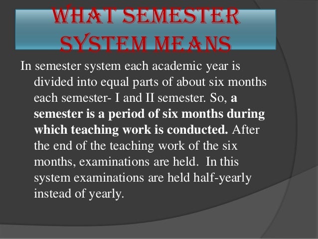 semester system