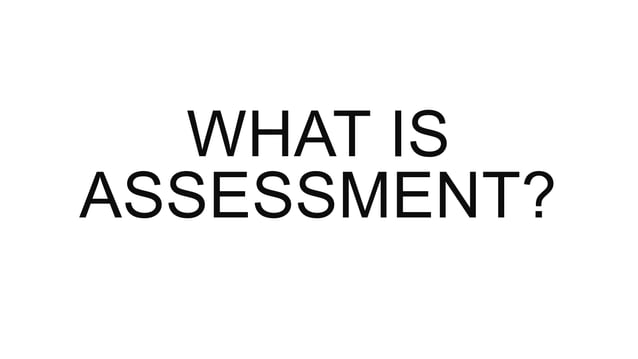 Assessment and evaluation | PPT