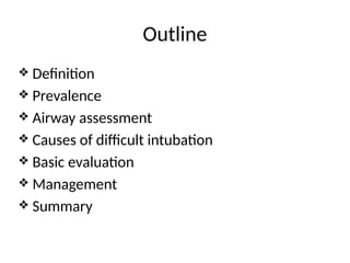 ASSESSMENT AND MANAGEMENT OF DIFFICULT AIRWAY 2.pptx