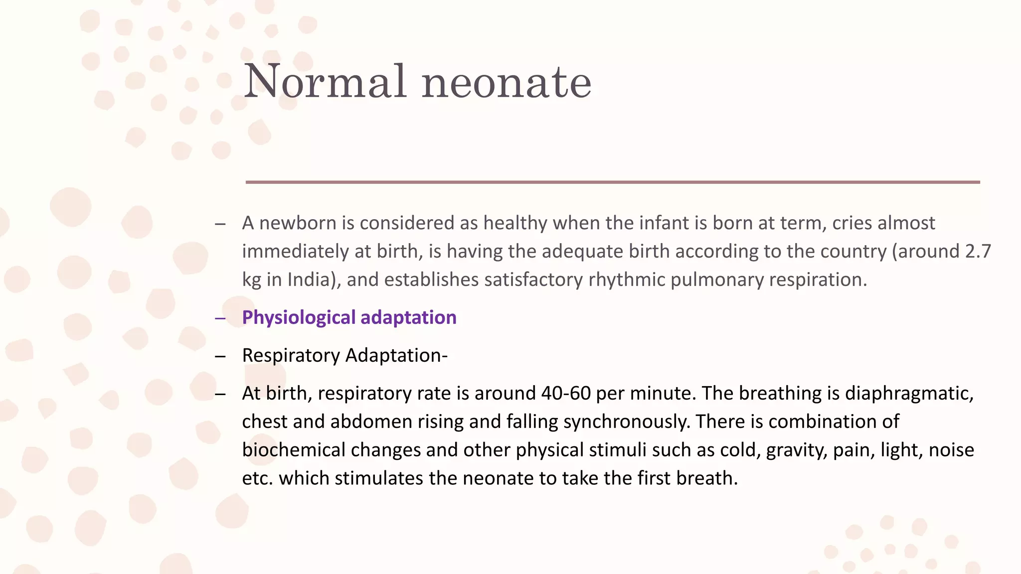 Assessment and management of normal neonates | PPTX