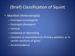Assessment and management of strabismus conquest 10 feb 2011 | PPT