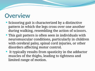 Assessment and physiotherapy management of Scissoring Gait.pptx