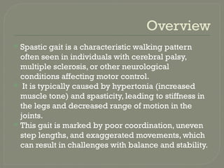 Assessment and physiotherapy management of Spastic gait.pptx