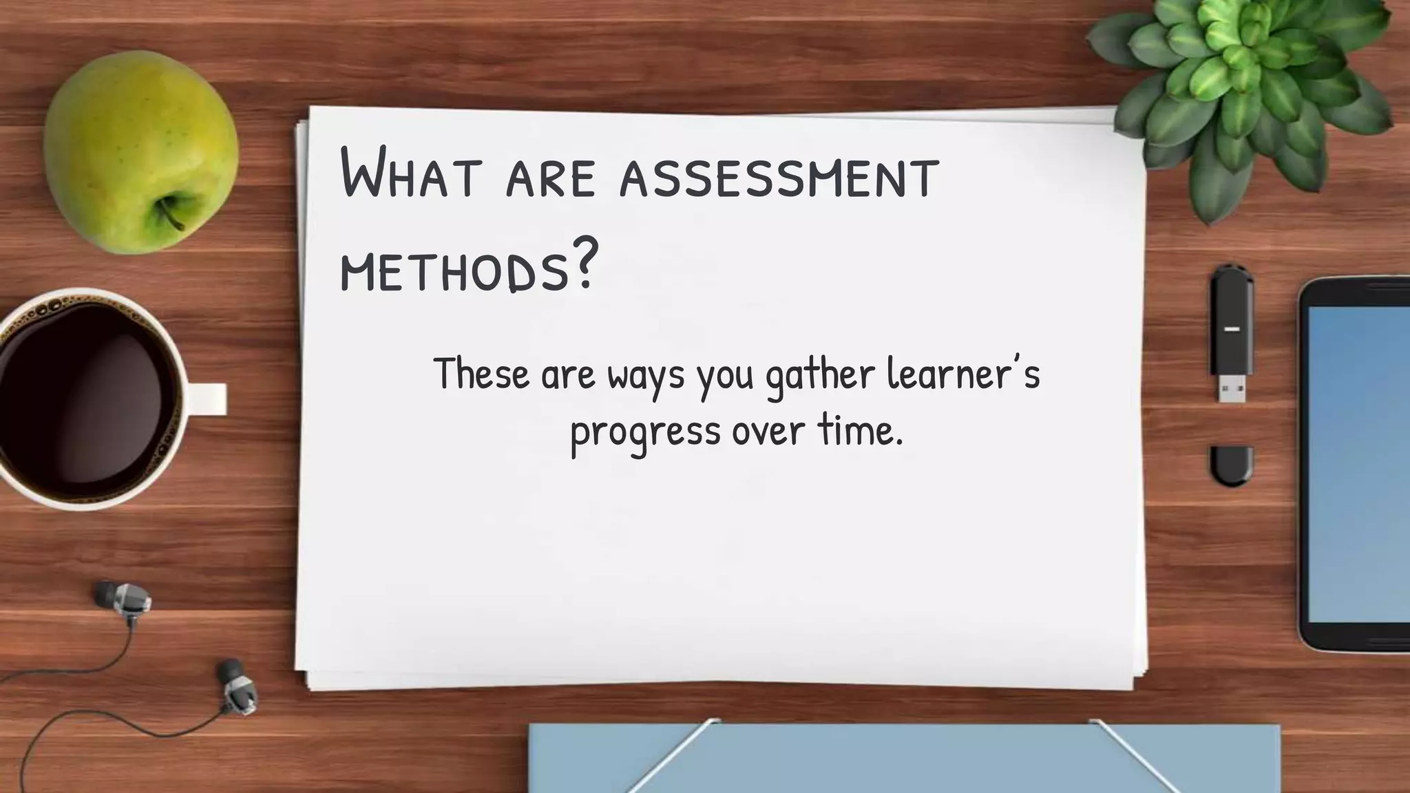 Assessment and Recording Methods | PPTX