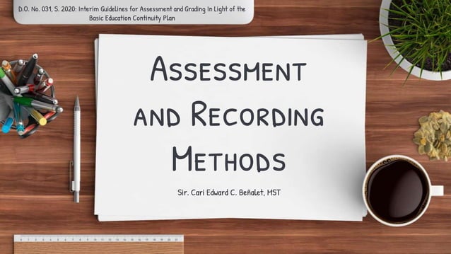 Assessment and Recording Methods | PPT